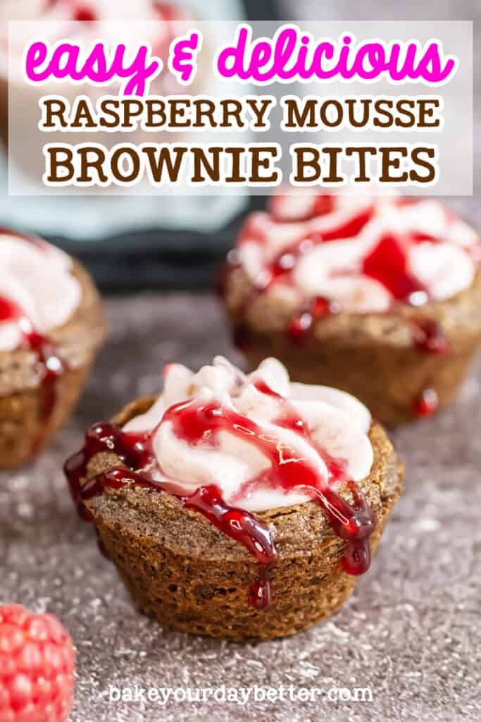 Raspberry Mousse Brownie Bites: Tiny Treats with Big Flavor! - bake ...